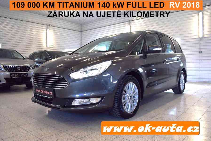Ford Galaxy 2.0 TDCI MAX VÝBAVA 140 kW FULL LED 7 MÍST - bazar ...