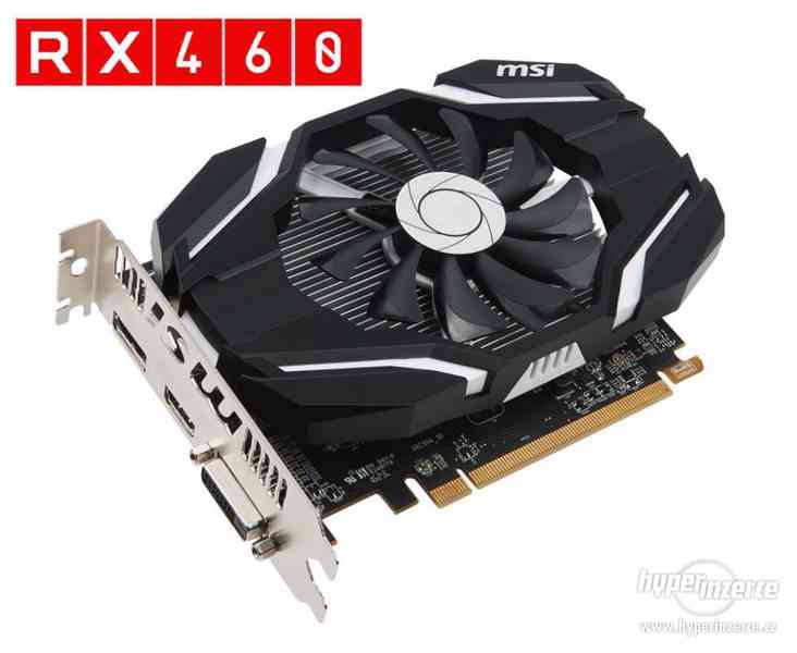 MSI Radeon RX 460 4GB OC - bazar - Hyperinzerce.cz