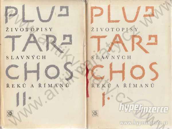 Životopisy slavných Řeků a Římanů Plutarchos - bazar - Hyperinzerce.cz